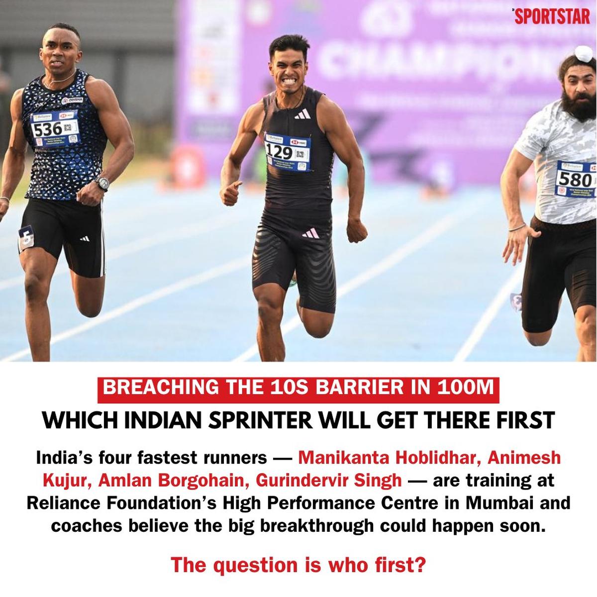 Breaching the 10s barrier in 100m — which Indian sprinter will get ...